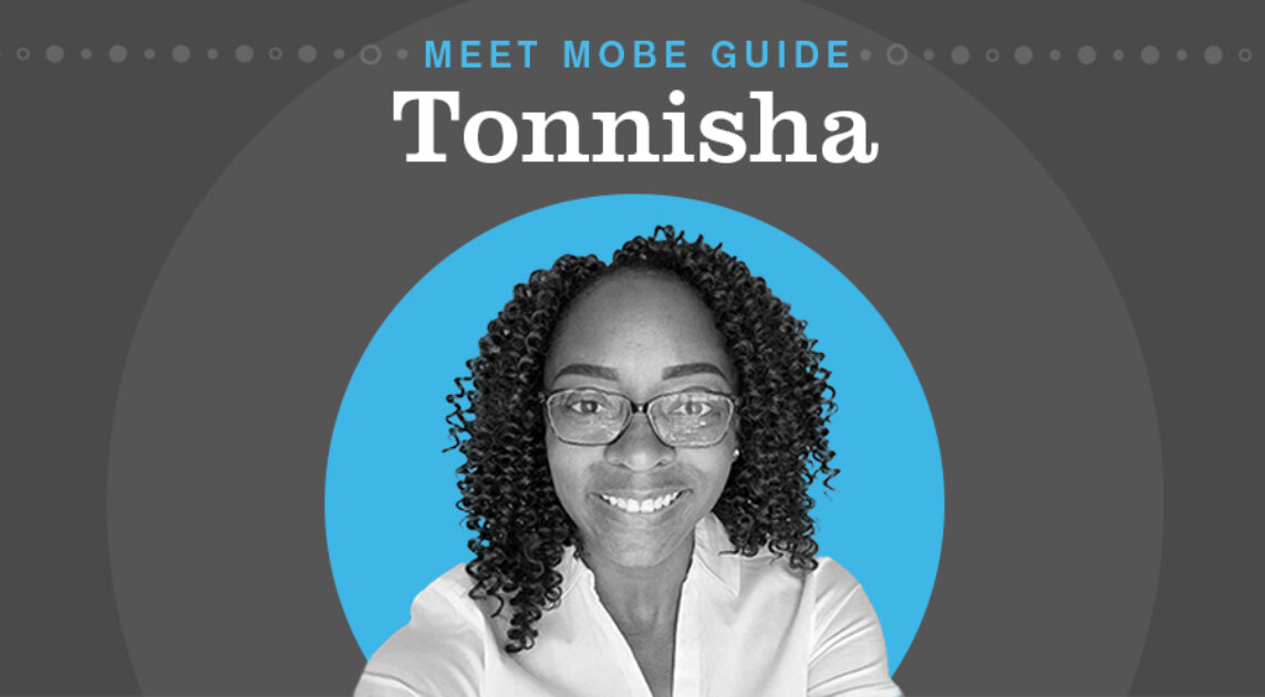 MOBE | Meet the Guides: Tonnisha