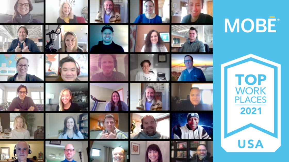 MOBE wins 2021 Top Workplaces USA recognition. | MOBE