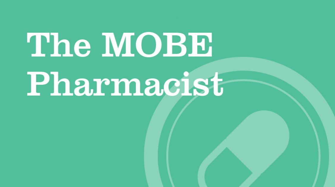 How MOBE Pharmacists Are Different | MOBE
